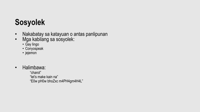 Barayti ng Wika: Dayalek, Idyolek, Sosyolek