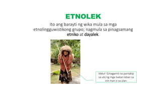 Barayti ng Wika.pptx