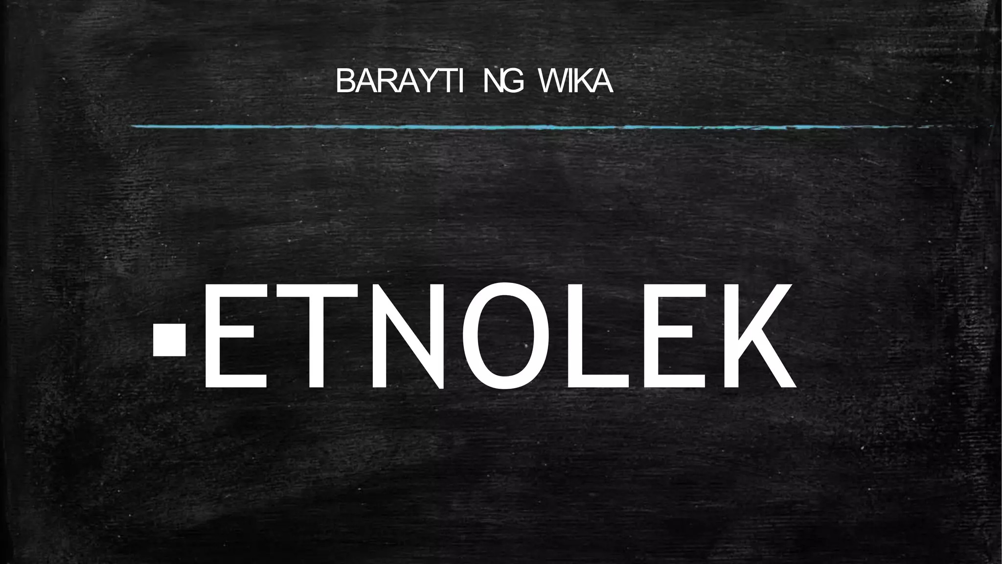 barayti ng wika lesson 1.pptx