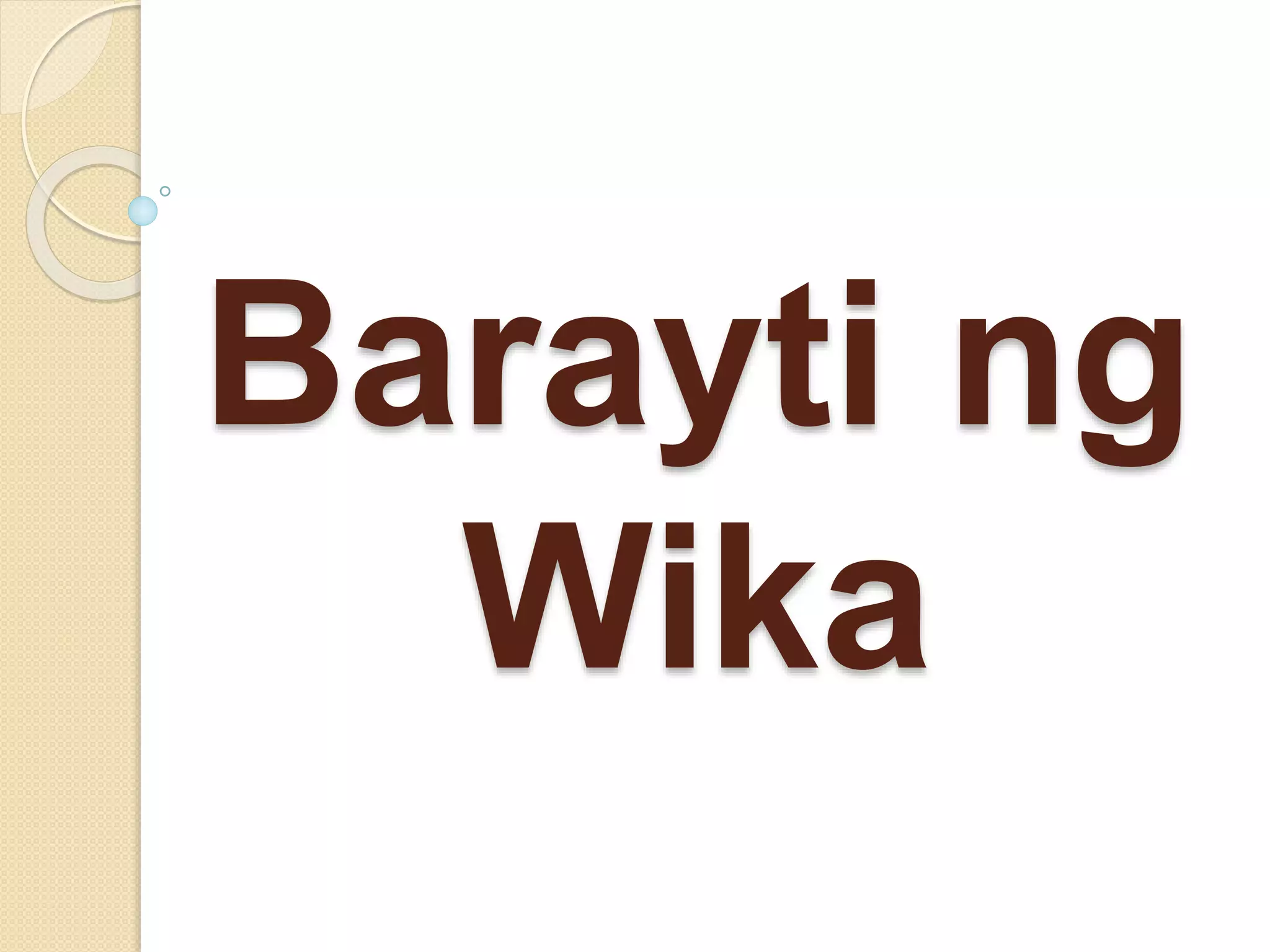 Barayti ng Wika | PPTX
