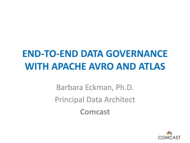 End-to-end Data Governance with Apache Avro and Atlas | PPTX