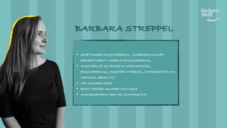 Barbara Streppel (MaibornWolff GmbH): User-Centered XR | PDF