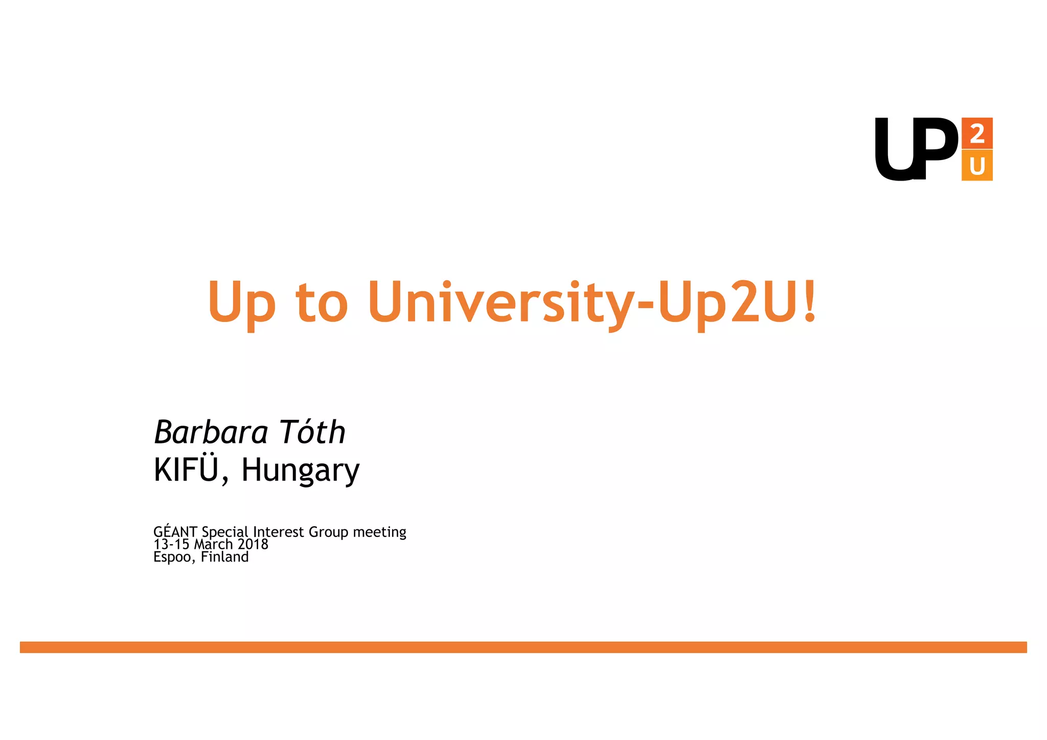 Overview on Up2U project and pilot activity | PPT