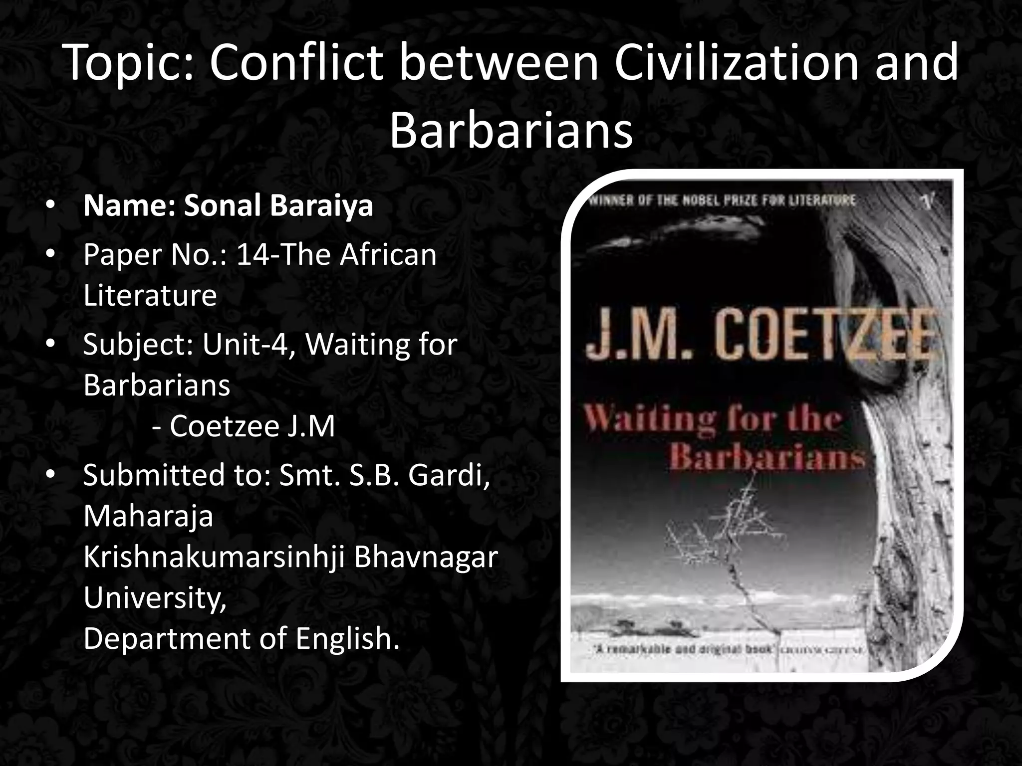 Conflict between Civilization and Barbarians | PPTX