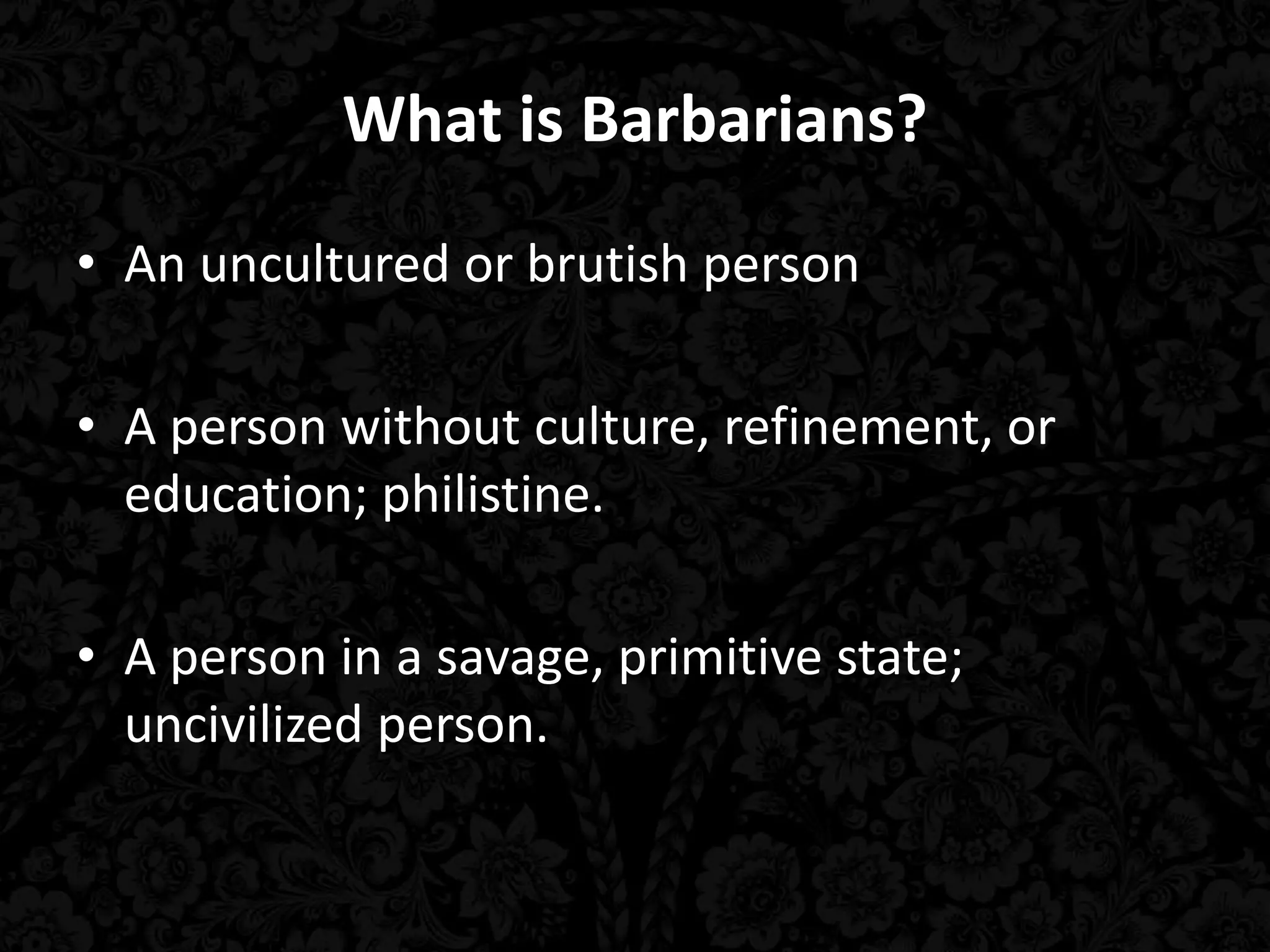 Conflict between Civilization and Barbarians | PPTX