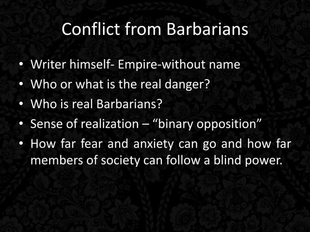 Conflict between Civilization and Barbarians | PPT