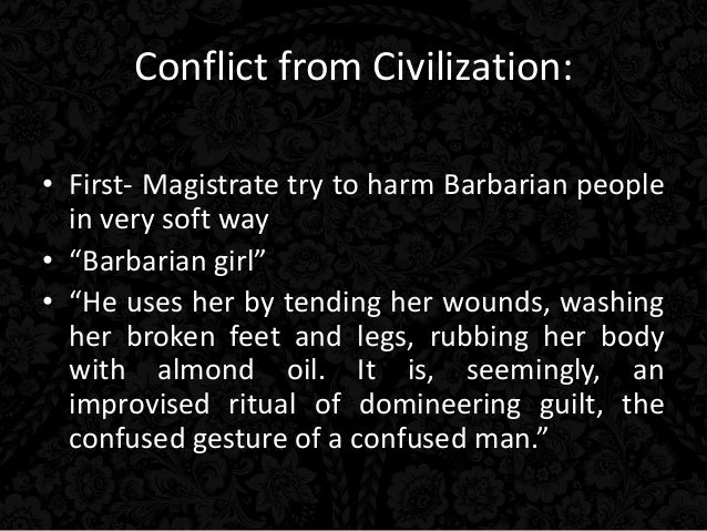 Conflict between Civilization and Barbarians