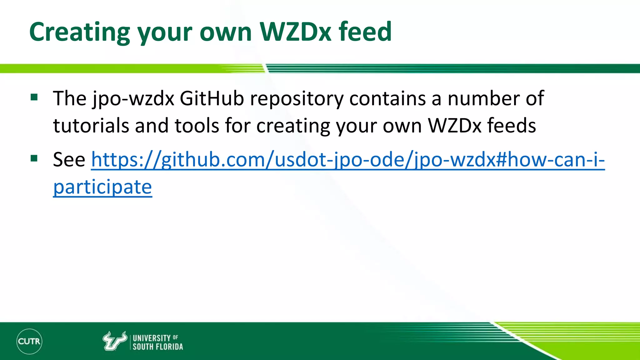 Work Zone Data Exchange (WZDx) format | PPT