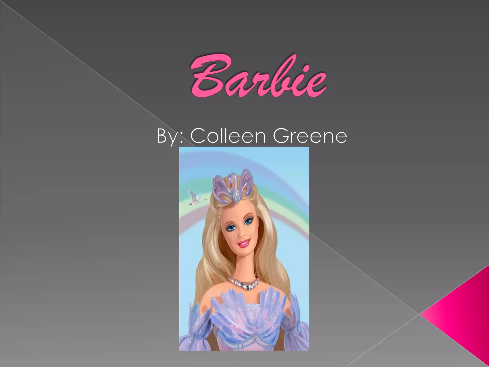 Barbie Presentation | PPTX | Model Toys | Hobbies & Interests