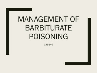 Barbiturate_Poisoning_Management_Presentation_Updated.pptx