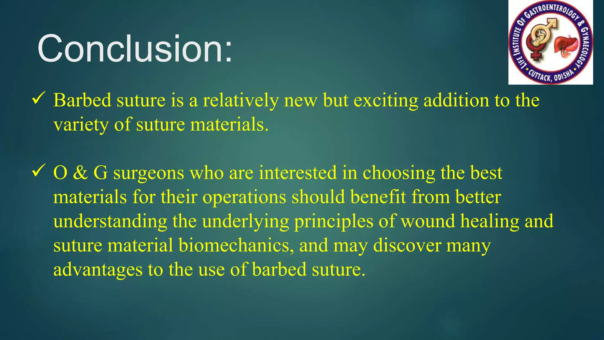 Barb suture use in total laparoscopic hysterectomy | PPTX