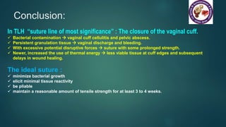 Barb suture use in total laparoscopic hysterectomy | PPTX