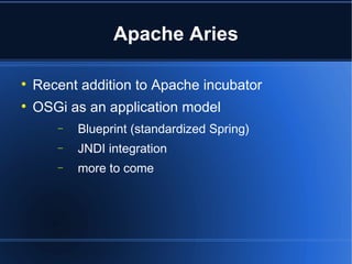 Apache Aries: A blueprint for developing with OSGi and JEE | PPT