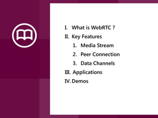 WebRTC - Brings Real-Time to the Web | PPT