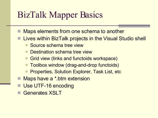Using the BizTalk Mapper | PPT