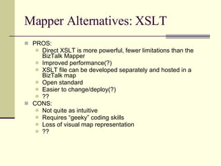Using the BizTalk Mapper | PPT