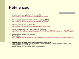 Using the BizTalk Mapper | PPT