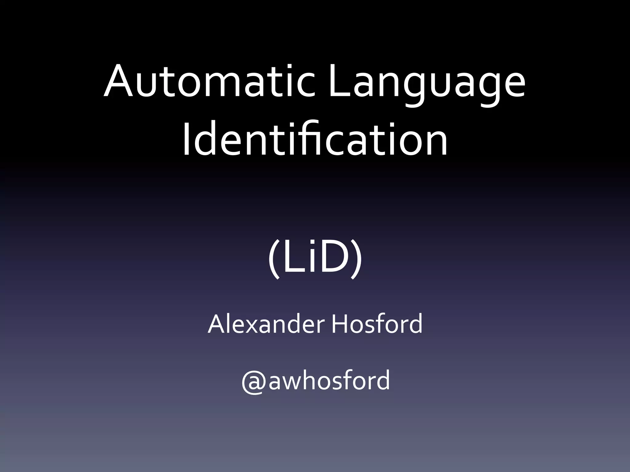 Automatic Language Identification | PPT