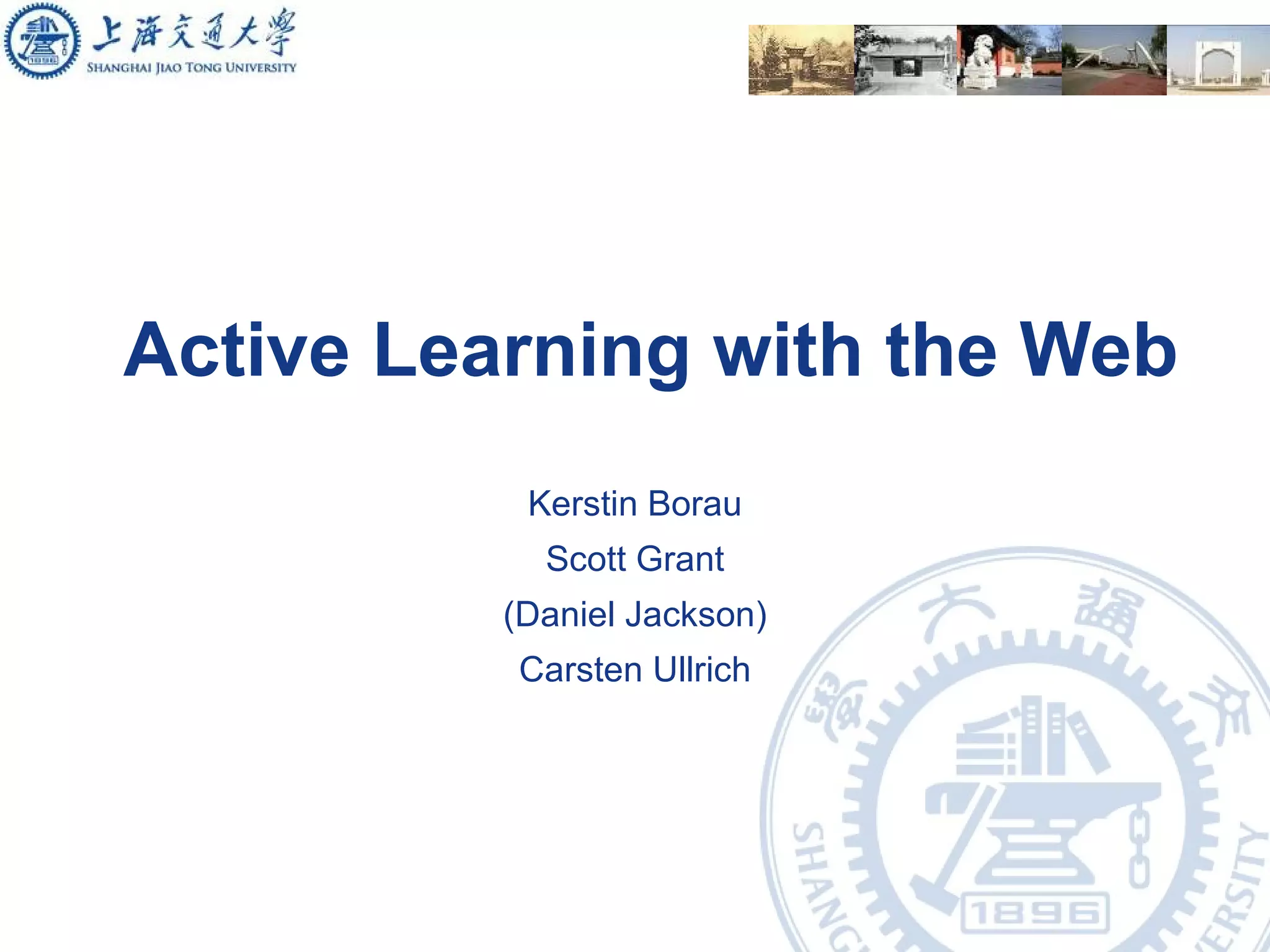 Active Learning with the Web | PPT