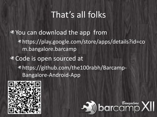 Barcamp Bangalore App | PPT