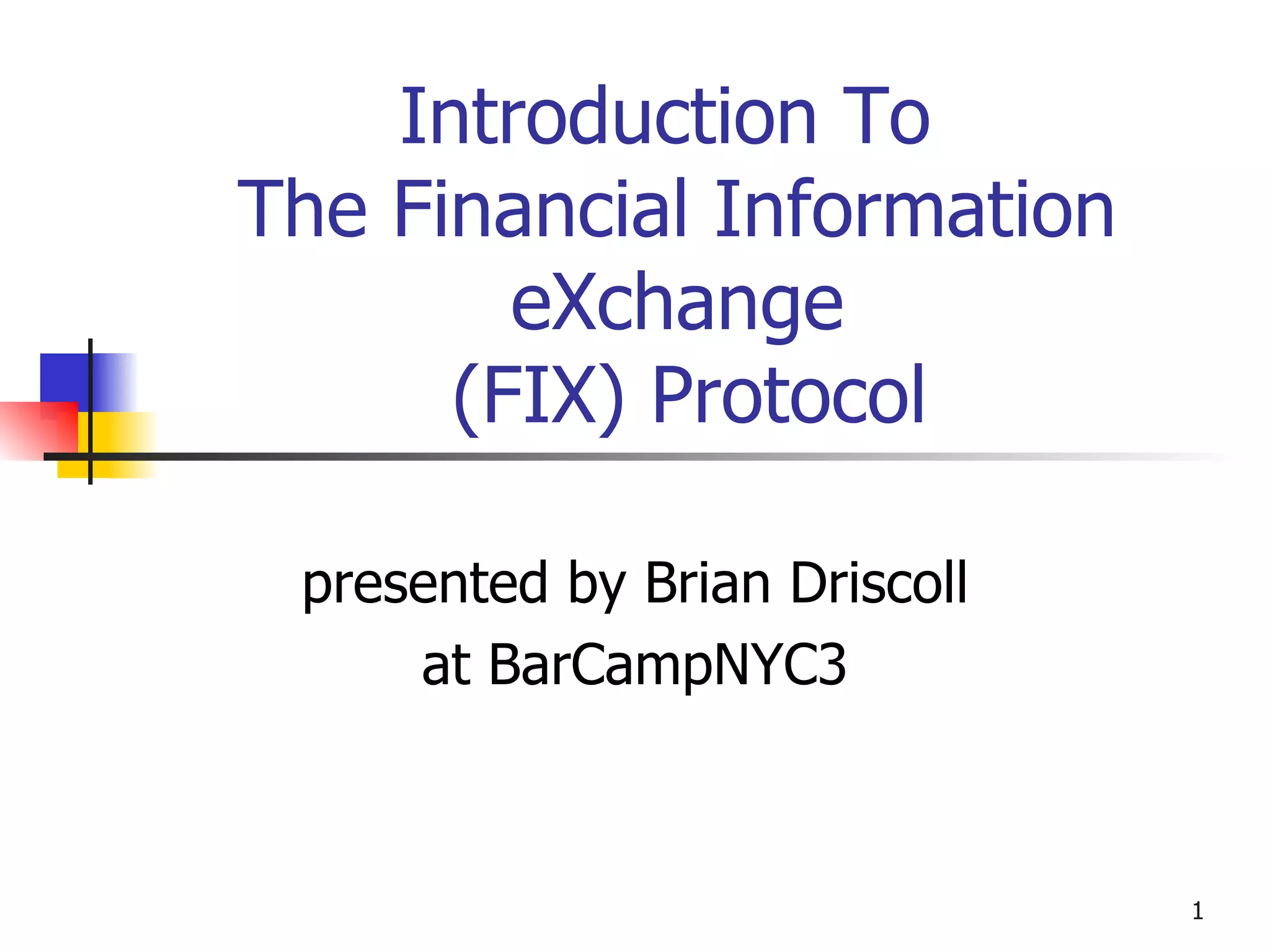 FIX Protocol Explained for Financial Markets | PPT