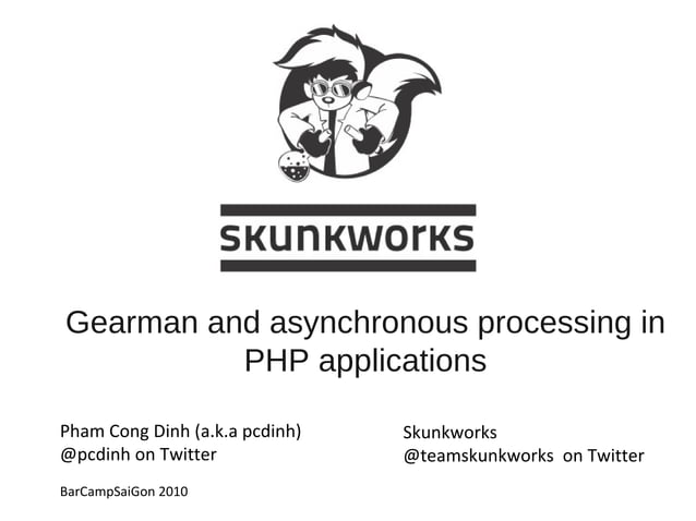 Gearman and asynchronous processing in PHP applications | PPT