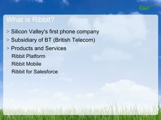 Creating Voice Powered Apps with Ribbit | PPT