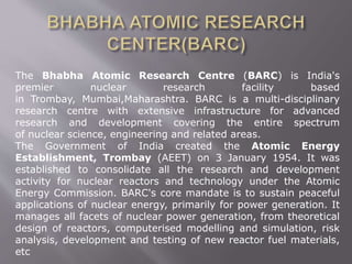 Barc (bhabha atomic research center) | PPTX