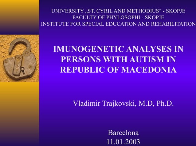 Prof. Dr. Vladimir Trajkovski - IMUNOGENETIC ANALYSES IN PERSONS WITH ...