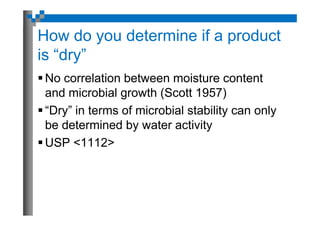 Applications for Water Activity and Sorption Isotherms in ...