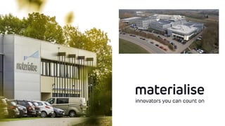 Materialise empowers sustainable 3D printing applications | PPT