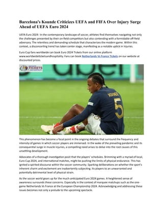 Barcelona's Kounde Criticizes UEFA and FIFA Over Injury Surge Ahead of ...