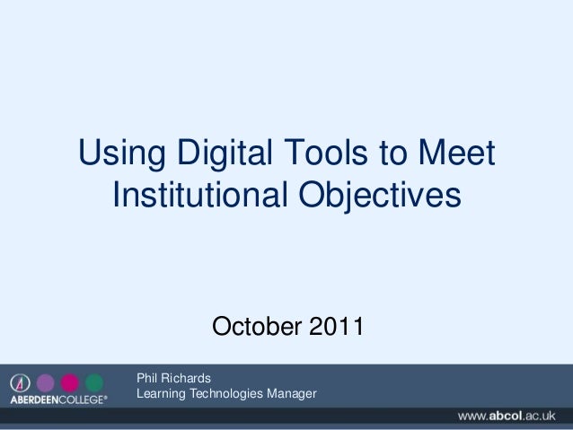 Using digital tools to meet institutional objectives
