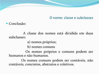 O nome: classe e subclasses | PPT