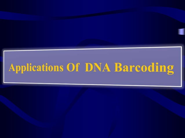 DNA BarcodING IN ANIMALS | PPT