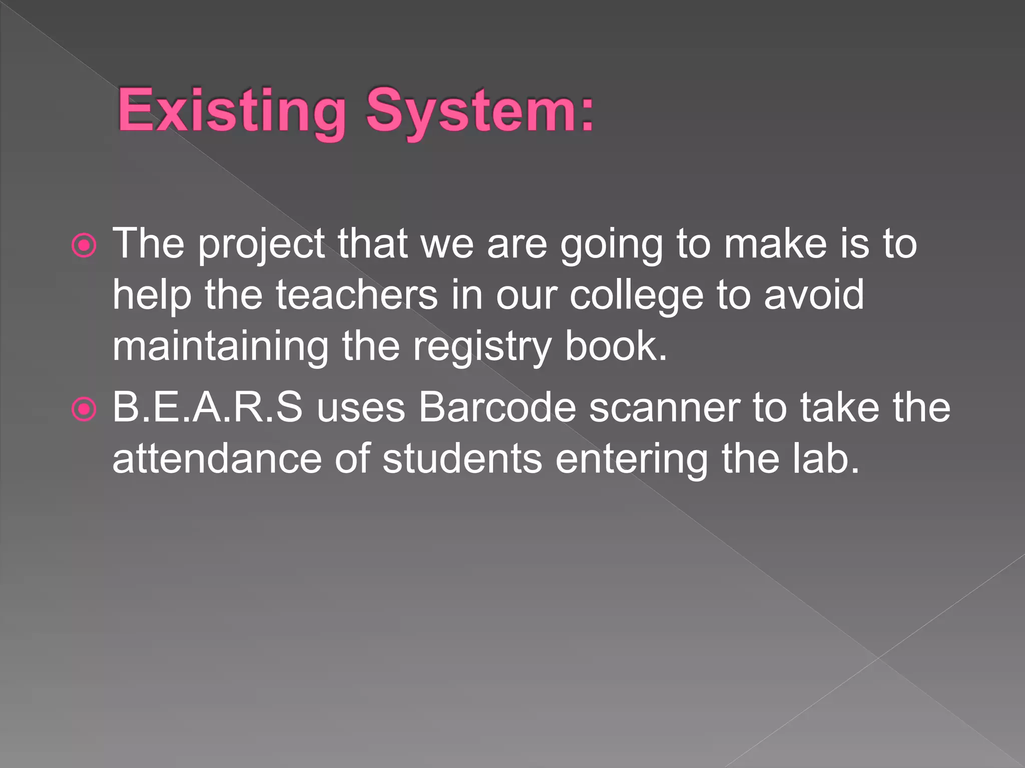 Barcode enabled attendance record system | PPTX