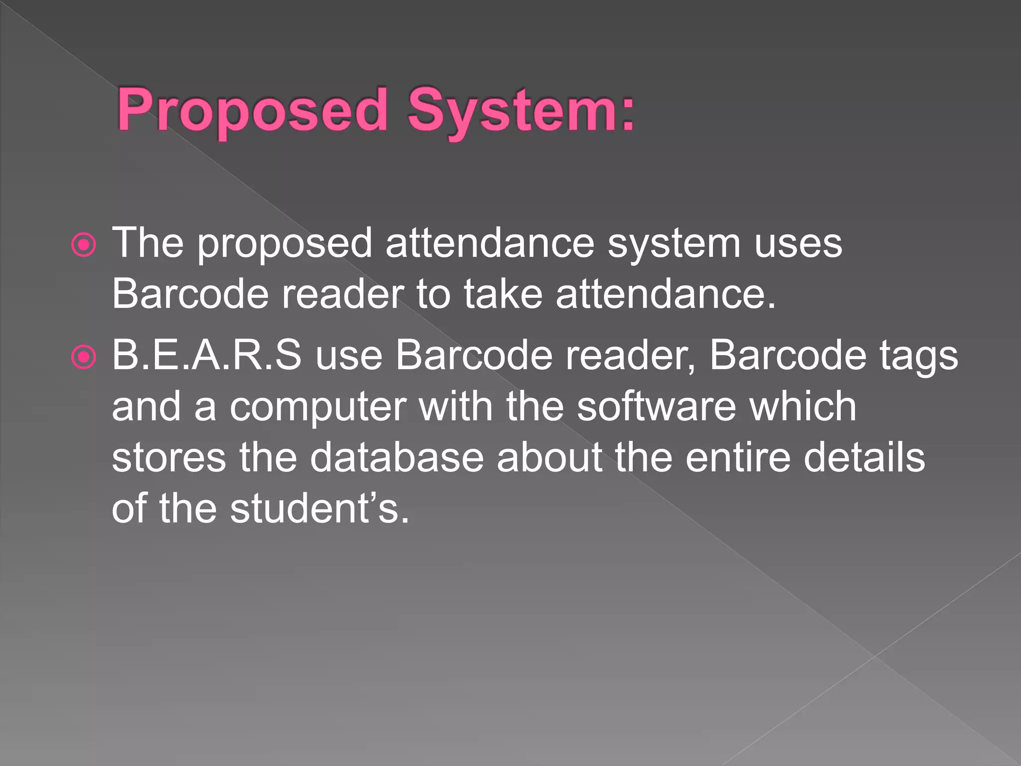 Barcode enabled attendance record system | PPTX
