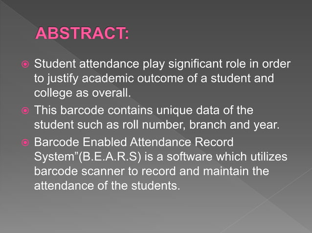 Barcode enabled attendance record system | PPTX