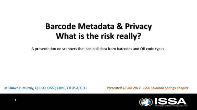 Barcode Metadata & Privacy - What is the risk really? | PPT