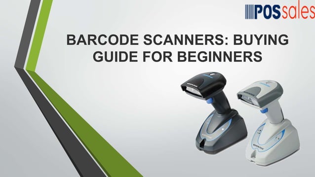 Barcode scanners buying guide for beginners | PPT