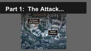 Bardo Museum Attack-Analysis | PPTX