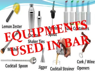 Bar equipments | PPTX