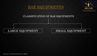 BAR EQUIPMENTS.pptx