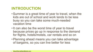 Bargain Travel Tips to Plan Your Summer Vacation: Basics for Beginners ...