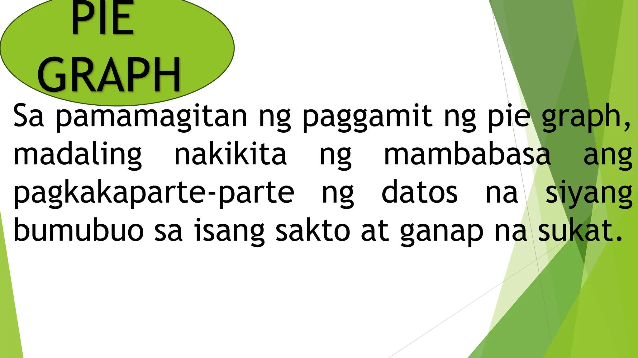 bar Graph, Pie Graph, at Talahanayan.pptx