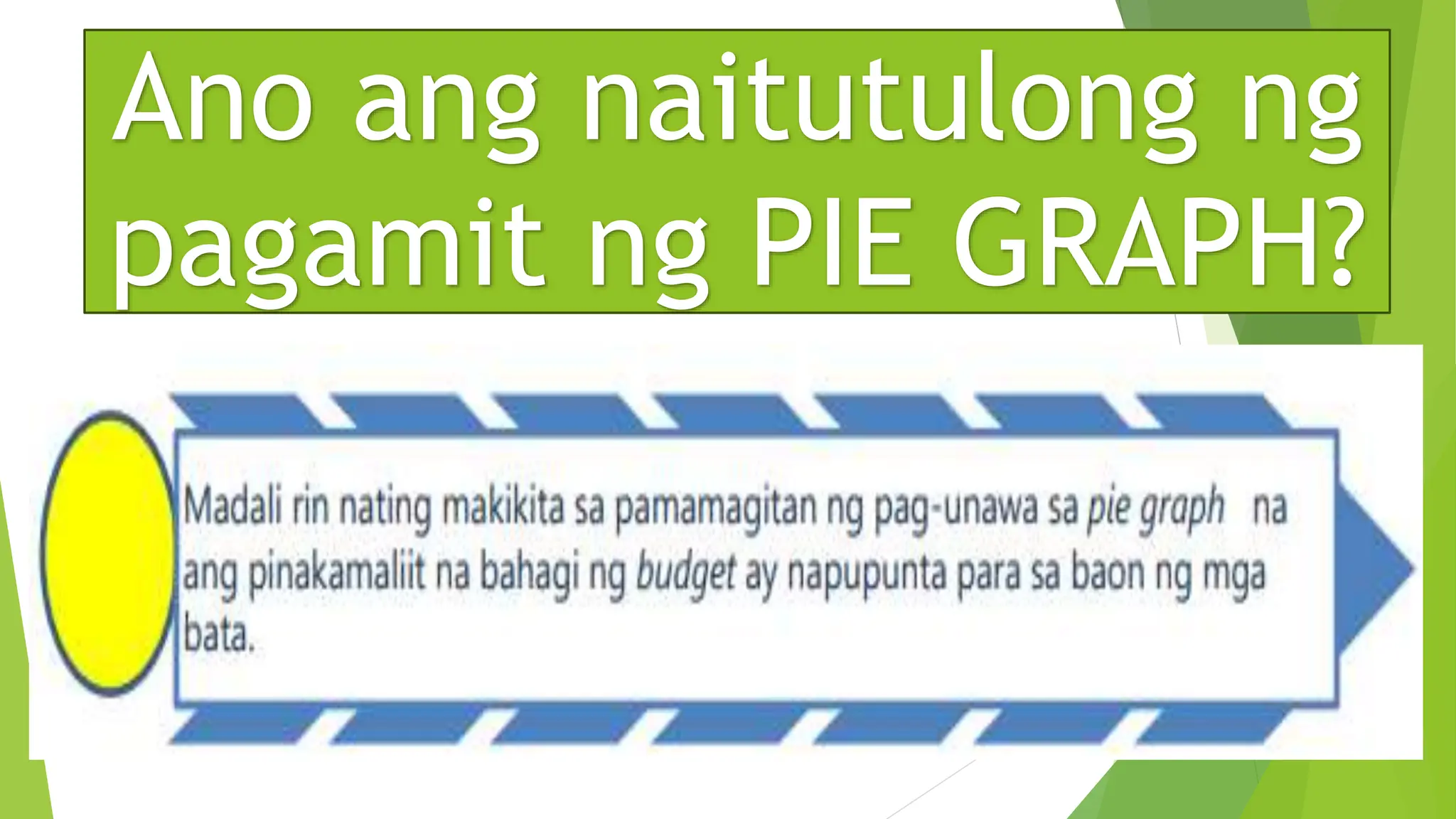 bar Graph, Pie Graph, at Talahanayan.pptx