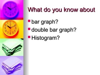 Bar Graphs and Histograms.pptpopwerpoint | PPT
