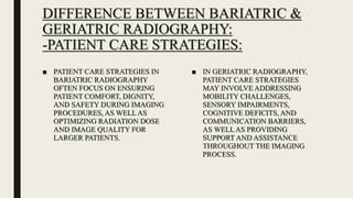 BARIATRIC AND GERIATRIC RADIOGRAPHY.pptx