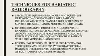 BARIATRIC AND GERIATRIC RADIOGRAPHY.pptx