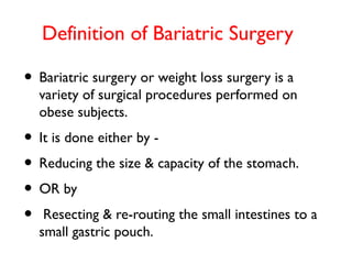 Bariatric Surgery an overview in orissa ppt. | PPT